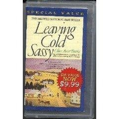 Leaving Cold Sassy by Olive Ann Burns (1999-12-01) by Olive Ann Burns ...