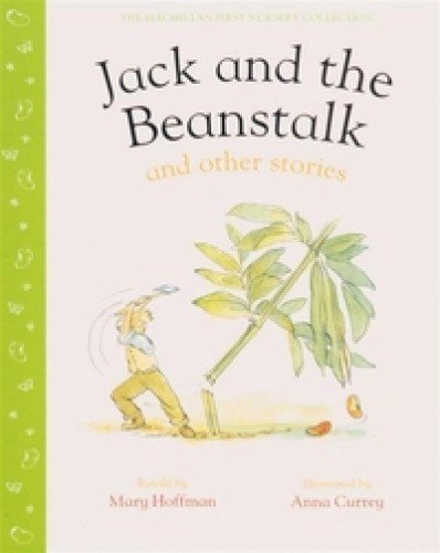 First Nursery - Jack and the Bean Stalk & other stories by Mary Hoffman ...