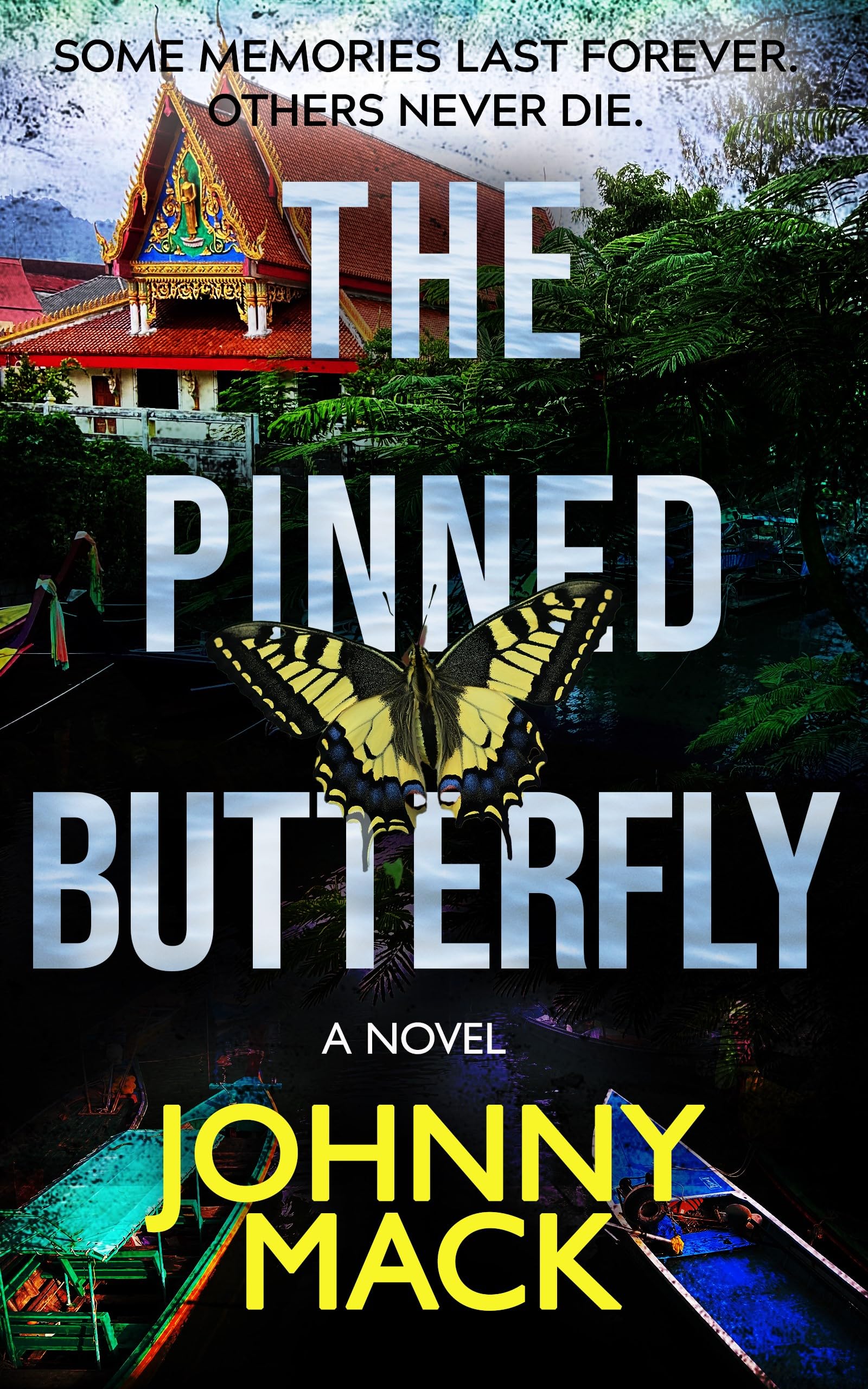 The Pinned Butterfly: A Novel by Johnny Mack | Goodreads