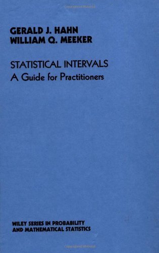 Statistical Intervals: A Guide for Practitioners by Gerald J. Hahn by ...