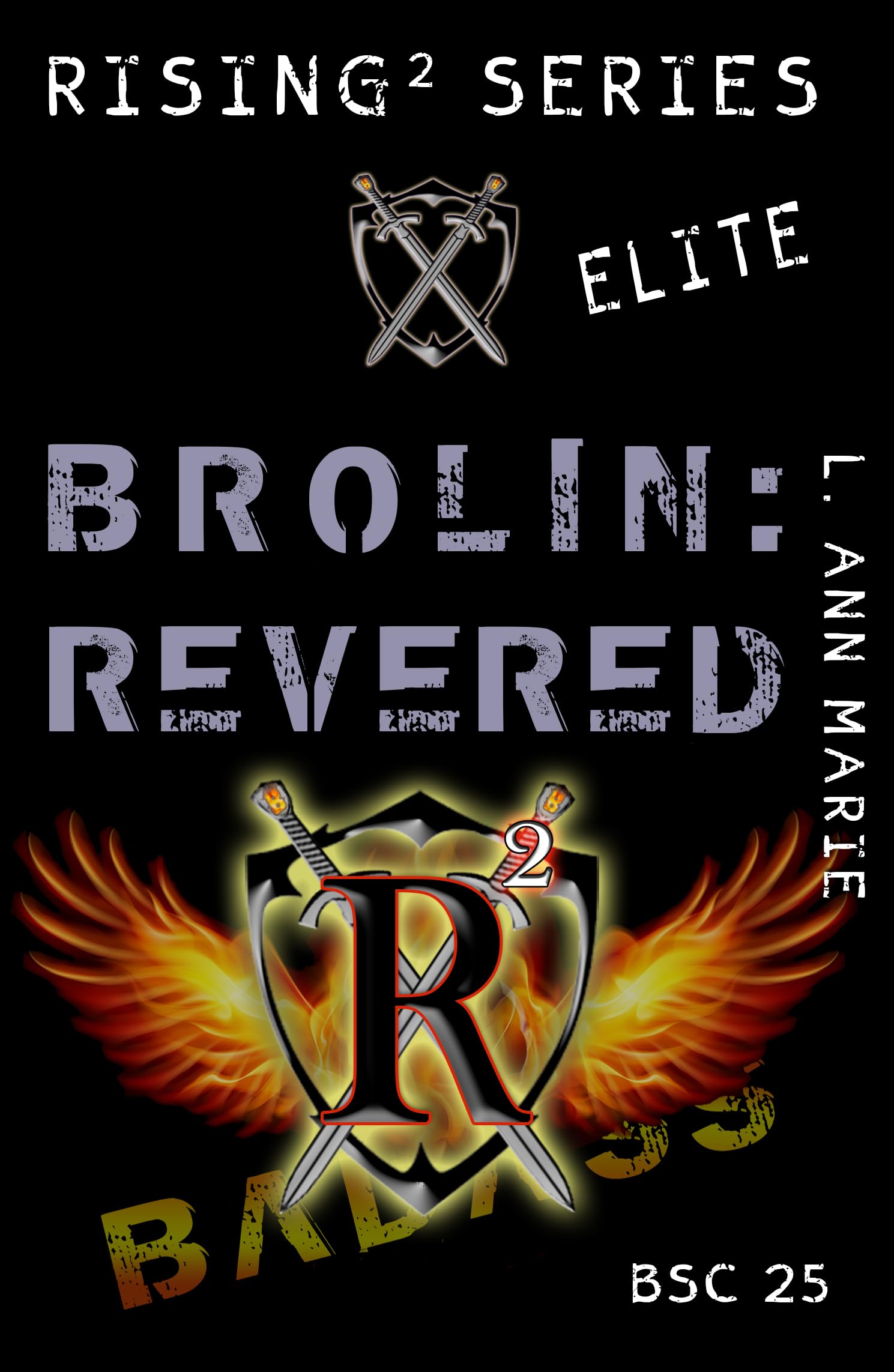Brolin: Revered: BSC Book 25 (Badass Security Council by L. Ann Marie ...
