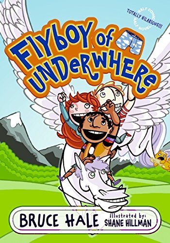 Flyboy of Underwhere by Bruce Hale (2009-04-28) by Bruce Hale | Goodreads