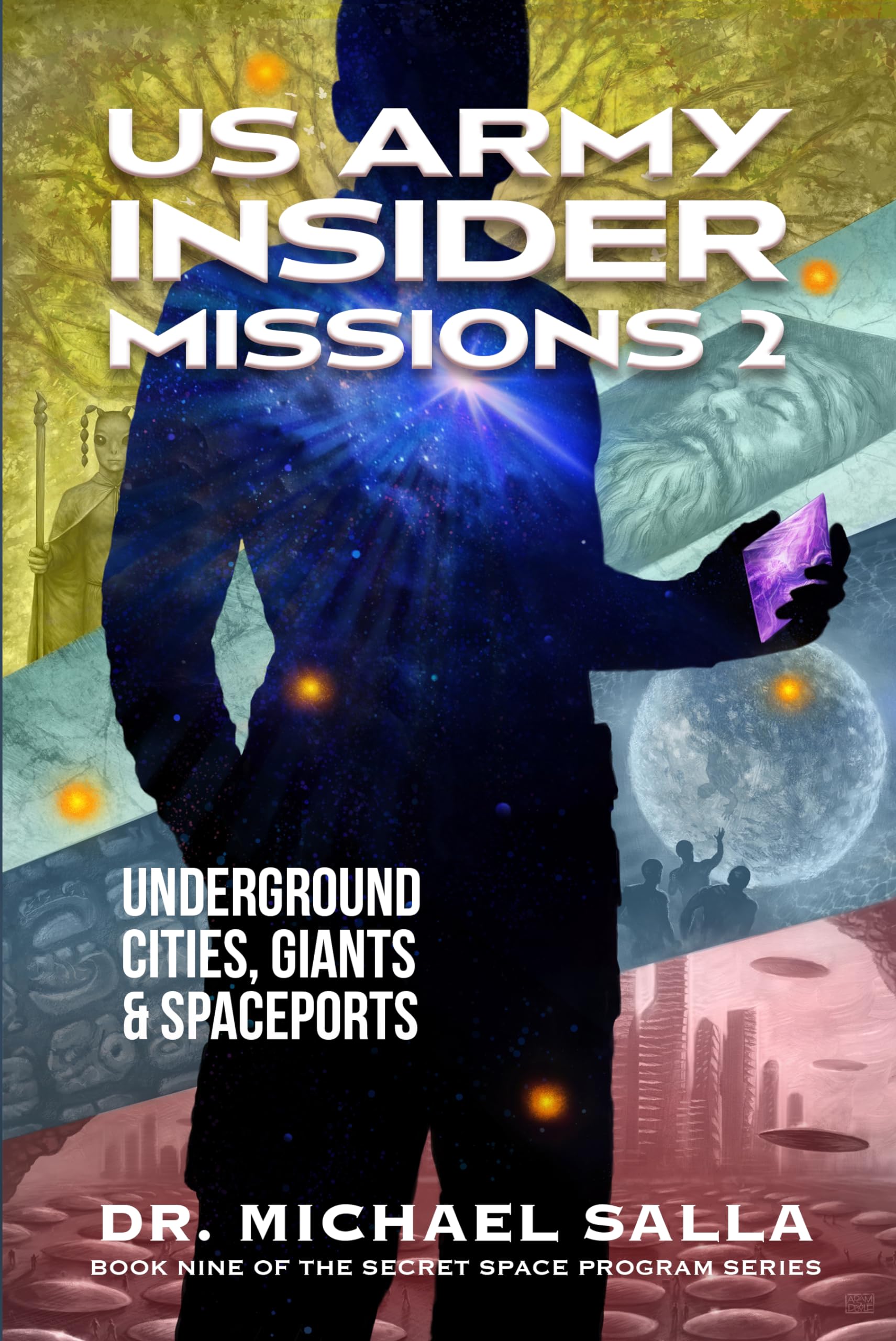 US Army Insider Missions 2: Underground Cities, Giants & Spaceports by ...
