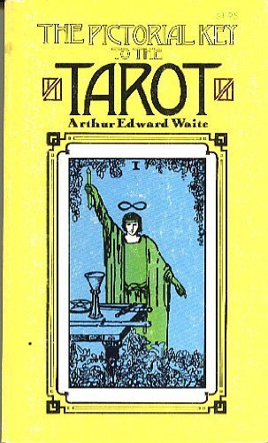 Pictorial Key to the Tarot (Library of the mystic arts) by Waite ...