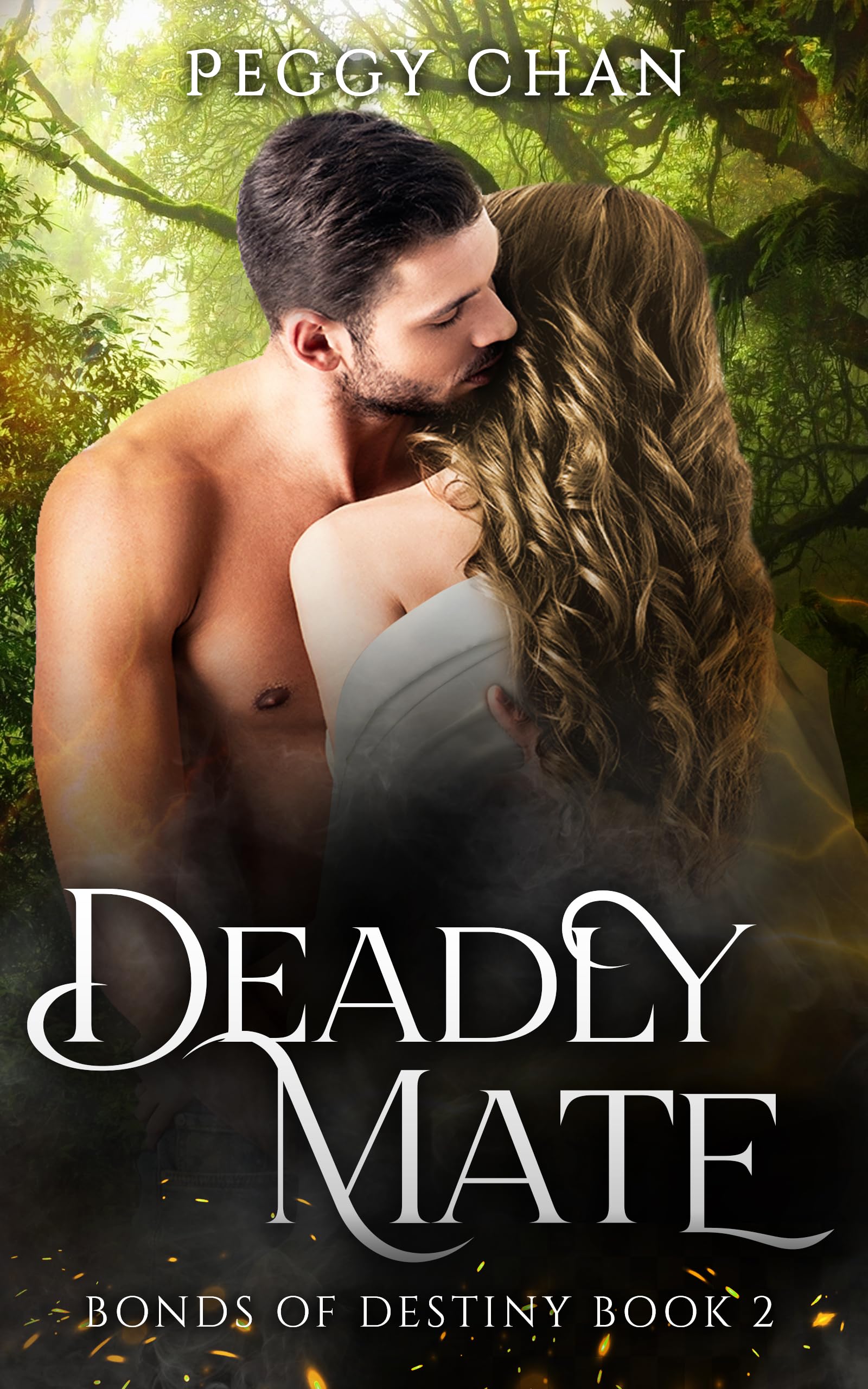 Deadly Mate (Bonds of Destiny Book 2) by Peggy Chan | Goodreads