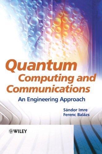 Quantum Computing and Communications: An Engineering Approach 1st edition by Imre, Sandor ...