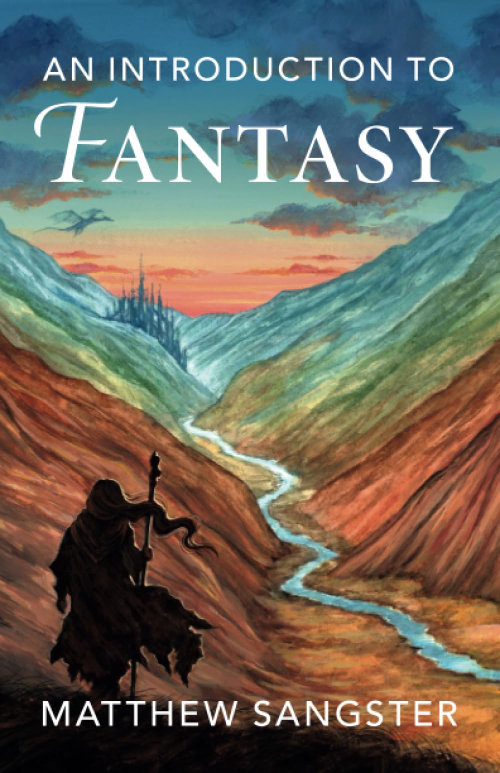 An Introduction to Fantasy by Matthew Sangster | Goodreads