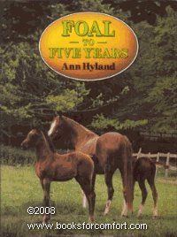 Foal to Five Years by Ann Hyland | Goodreads