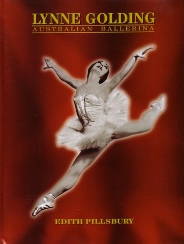 Lynne Golding: Australian Ballerina by Edith Pillsbury | Goodreads