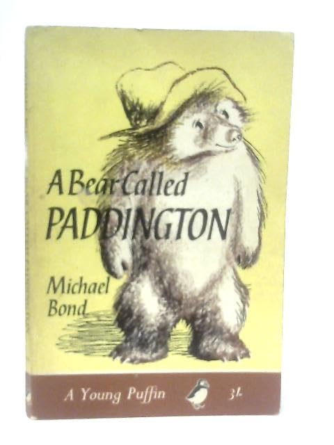 A Bear Called Paddington by Michael Bond | Goodreads