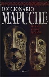 Diccionario mapuche by Alberto Moreno | Goodreads