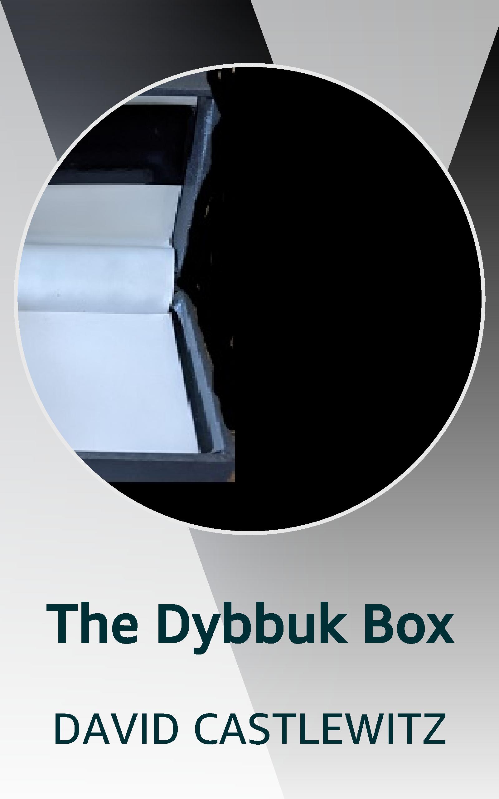 The Dybbuk Box by David Castlewitz | Goodreads