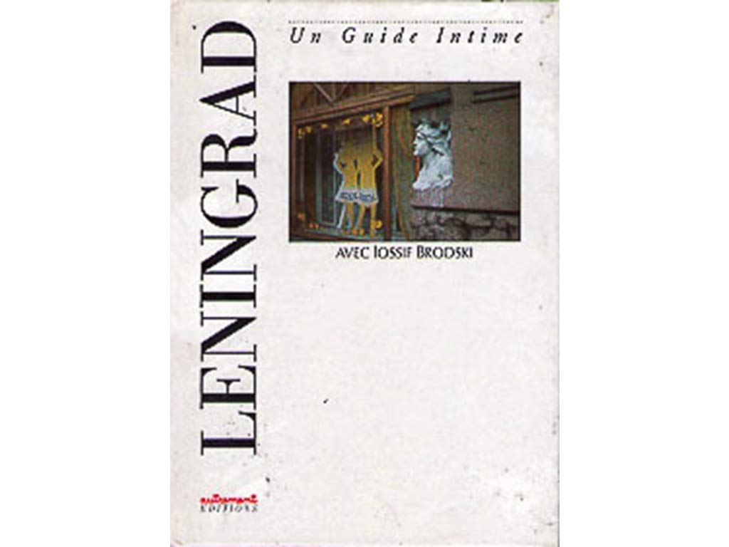 Leningrad by Joseph Brodsky | Goodreads