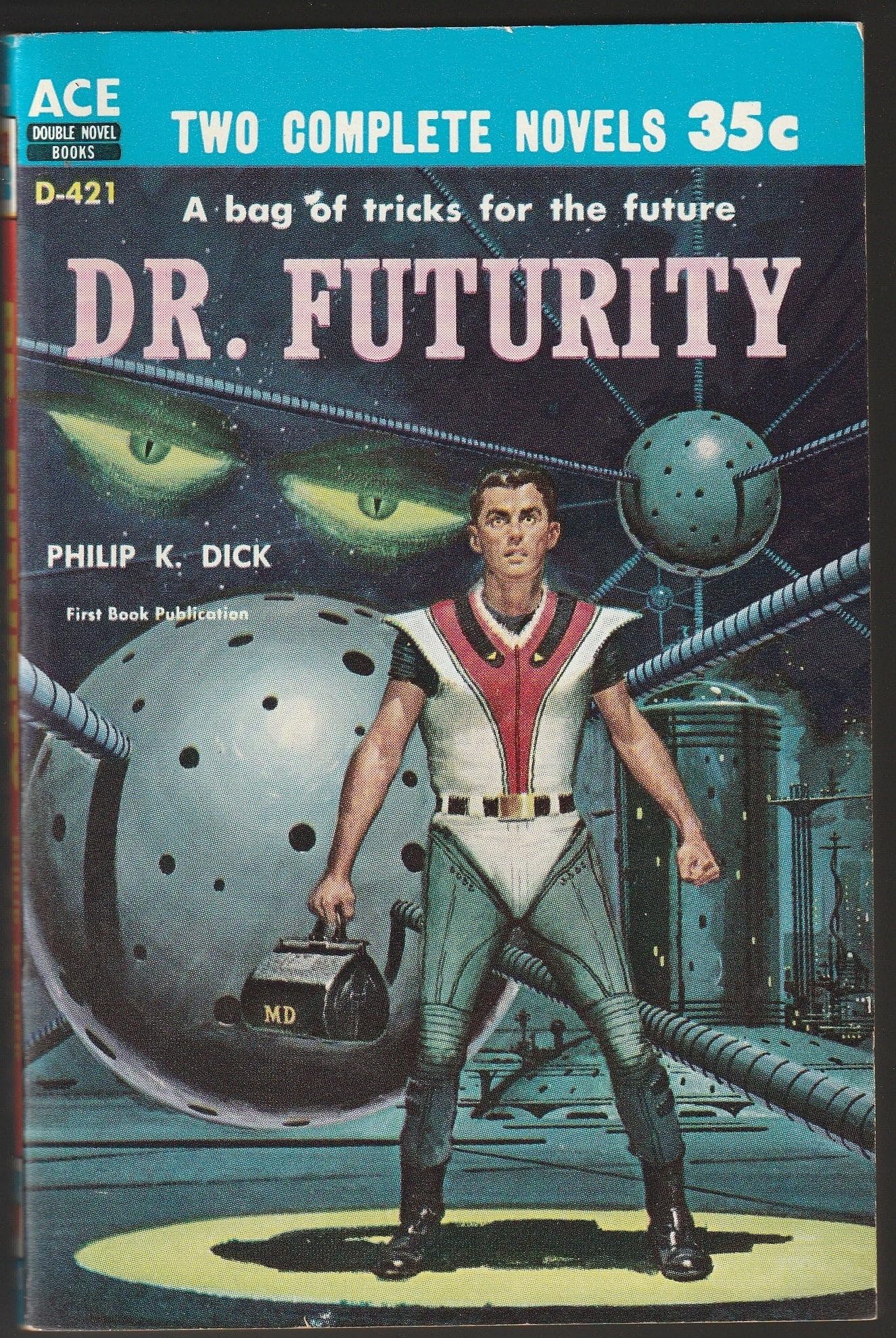 DR (Doctor) FUTURITY - and - SLAVERS OF SPACE by Philip K. Dick | Goodreads