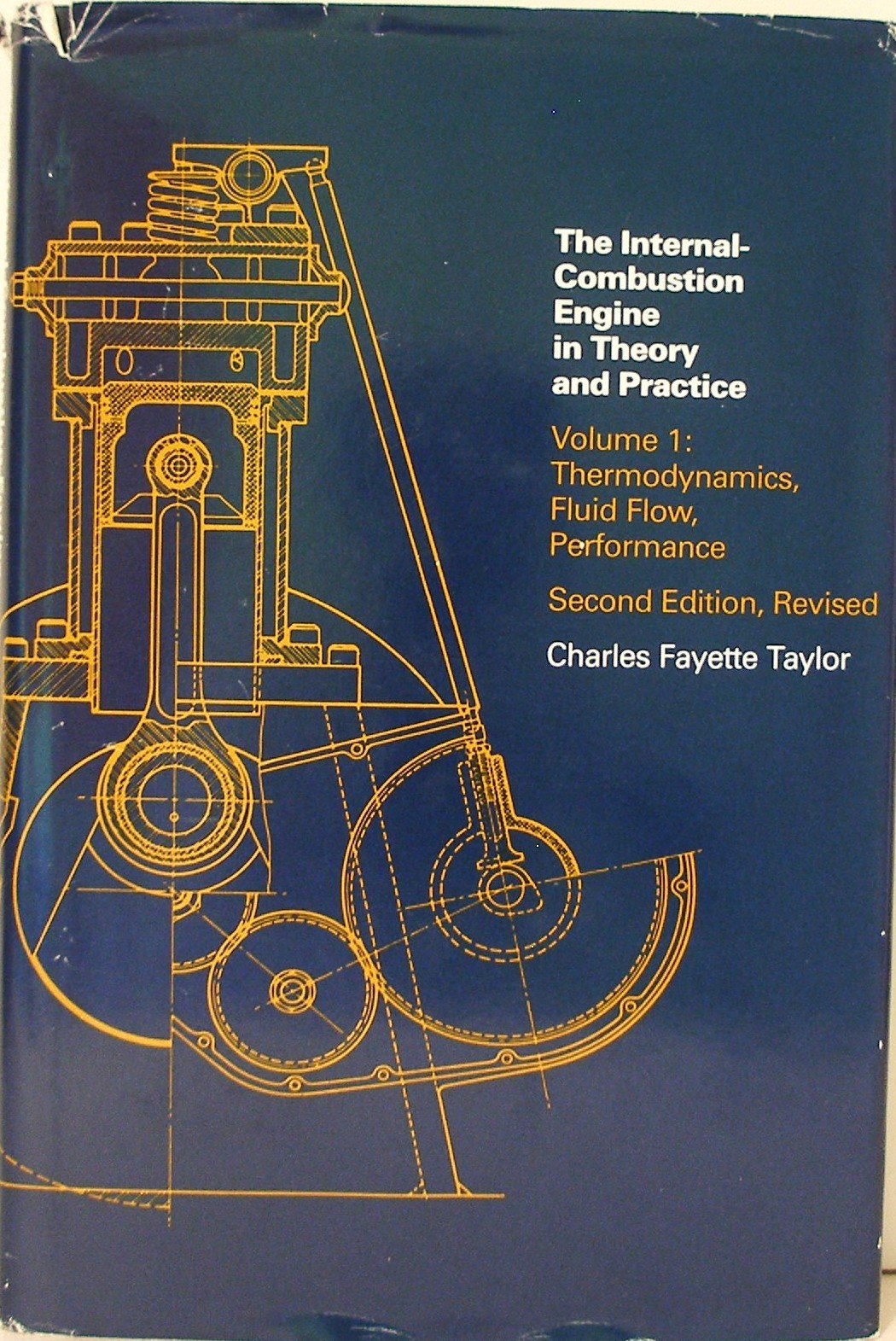 The internal-combustion engine in theory and practice by C. Fayette ...