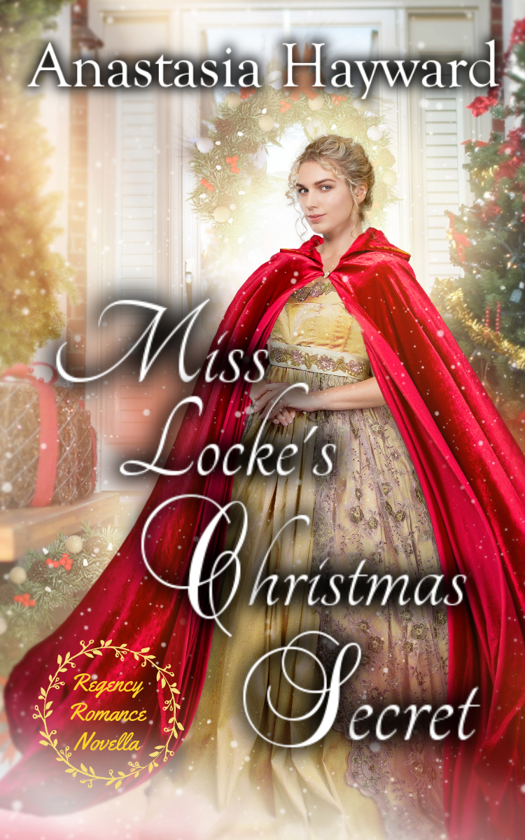 Miss Locke's Christmas Secret by Anastasia Hayward | Goodreads