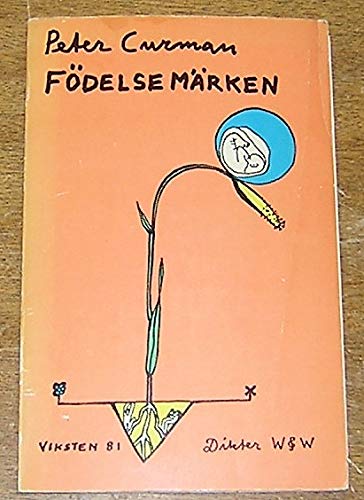Födelsemärken: Dikter (Swedish Edition) by Peter Curman | Goodreads