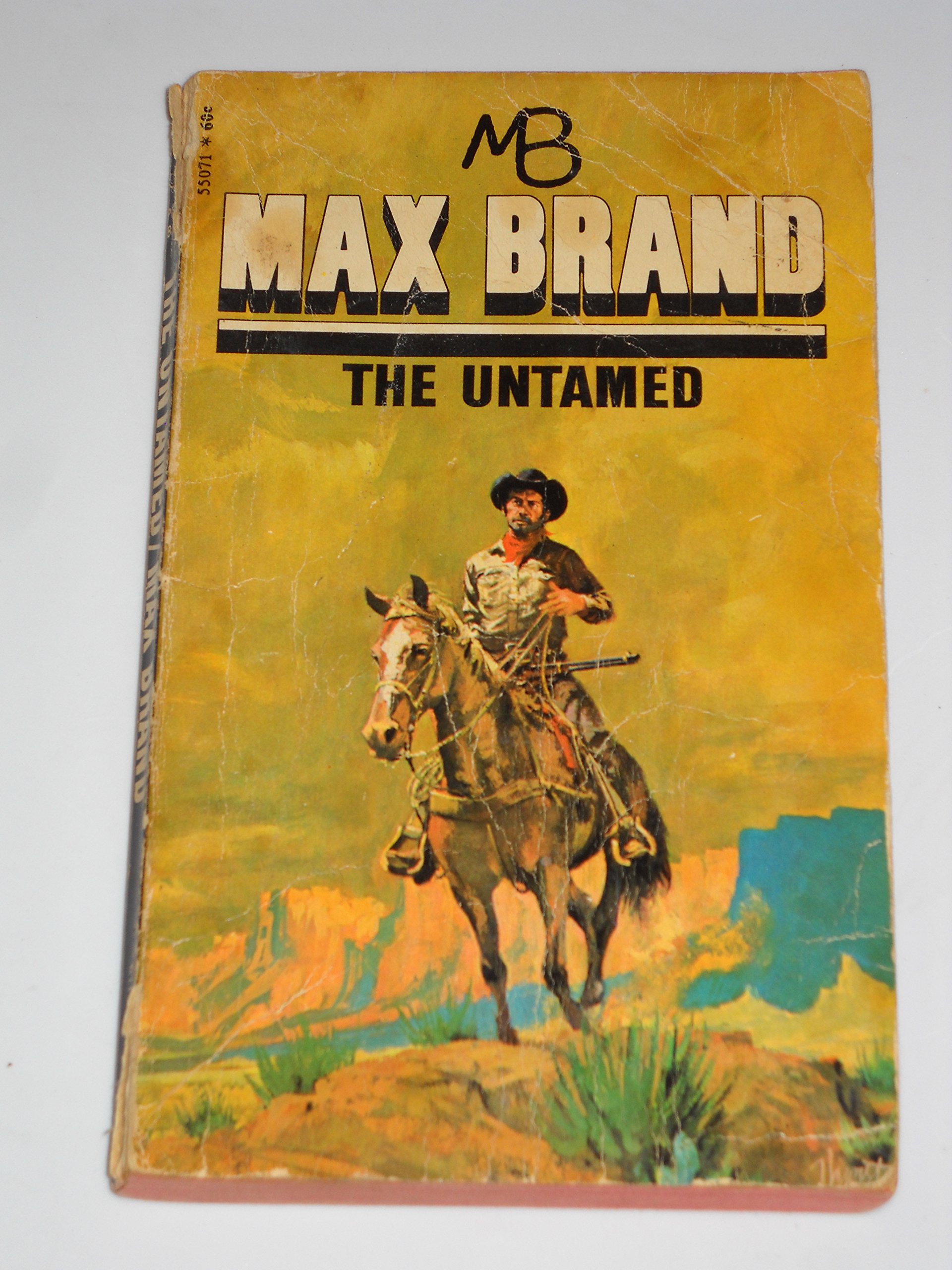 The Untamed by Max Brand | Goodreads
