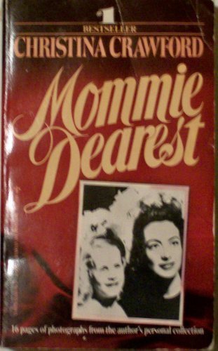 Mommie Dearest by Christina Crawford by Christina Crawford | Goodreads