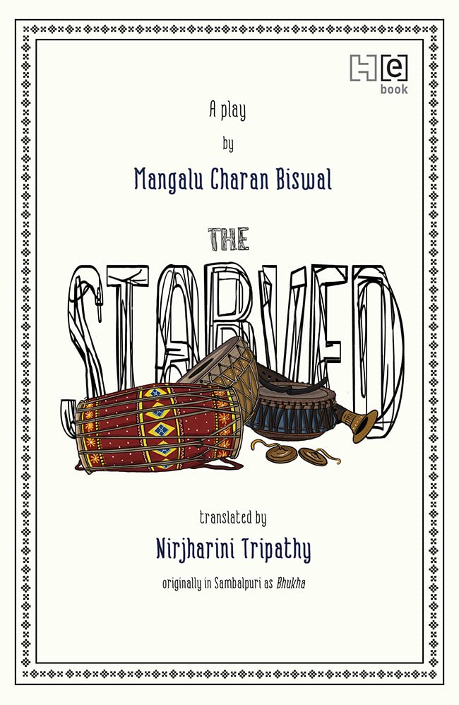 The Starved by Mangalu Charan Biswal | Goodreads