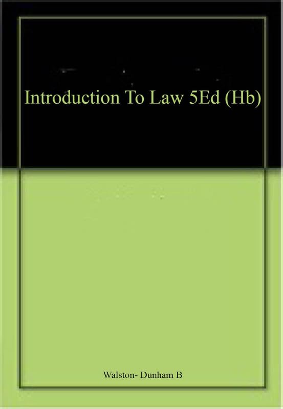 Introduction to Law by Walston- Dunham B | Goodreads