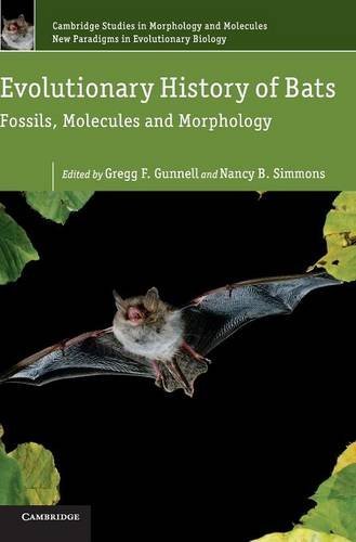 Evolutionary History of Bats: Fossils, Molecules and Morphology ...