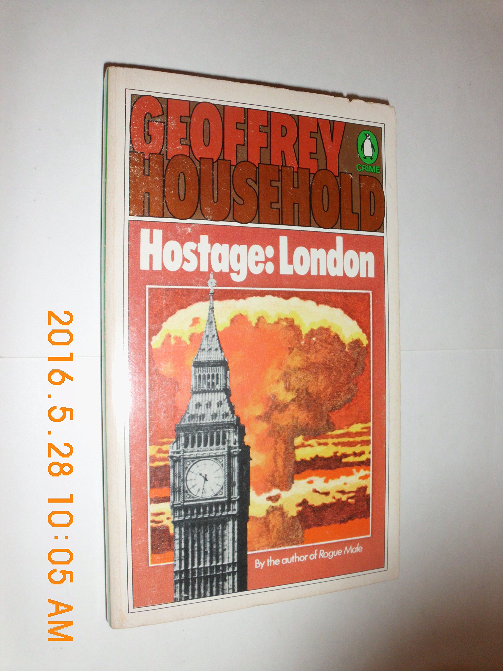 Hostage: London by Geoffrey Household | Goodreads