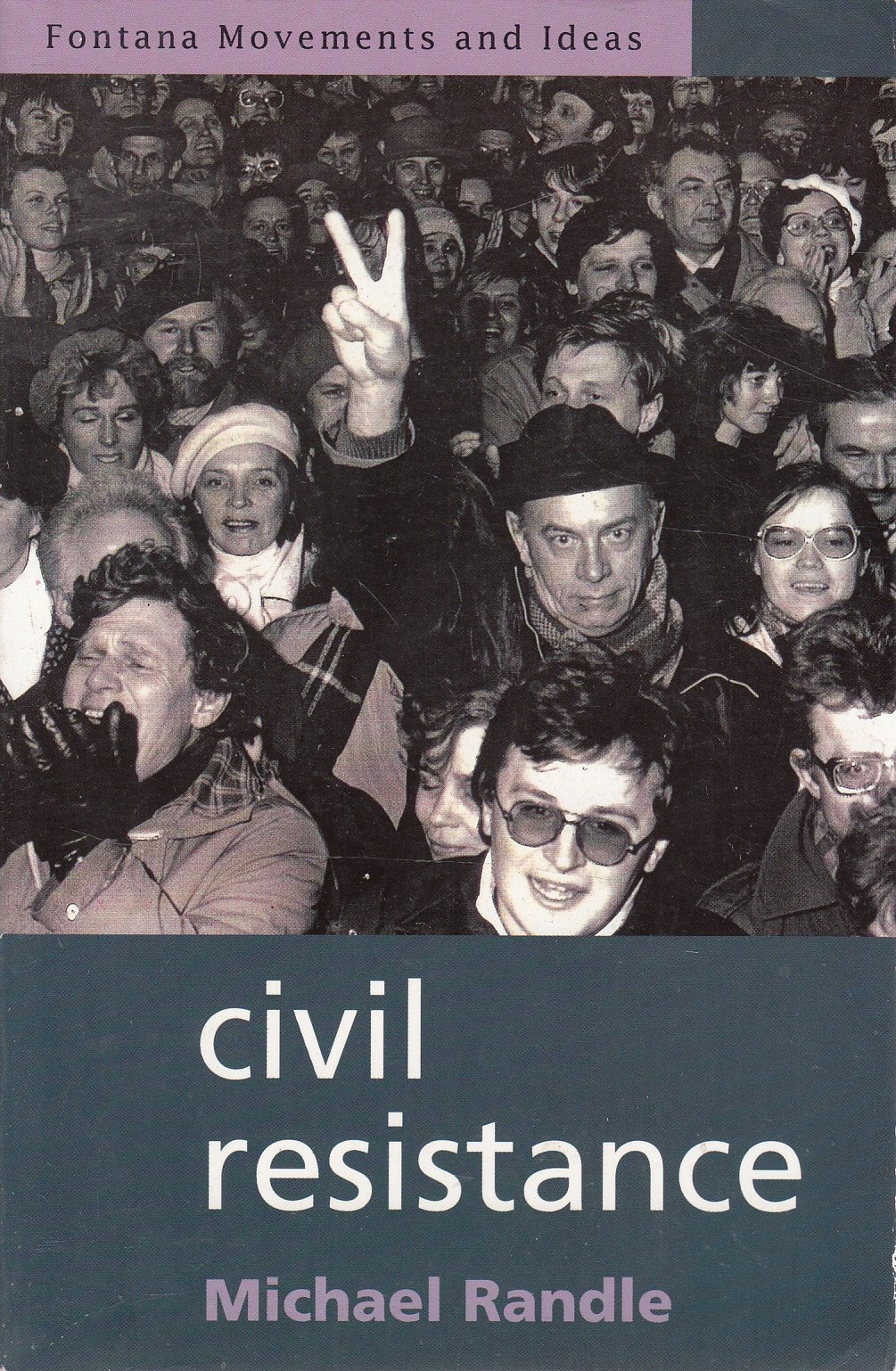 Civil Resistance by Michael Randle | Goodreads