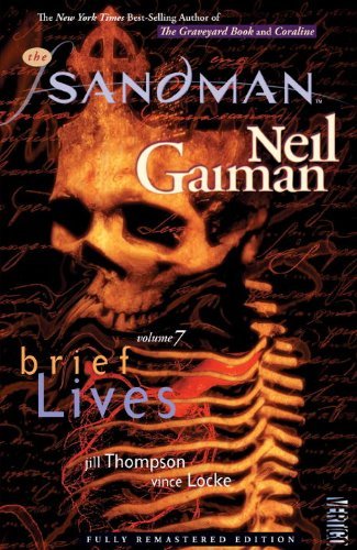 [The Sandman Vol. 7: Brief Lives] [By: Gaiman, Neil] [December, 2011 ...