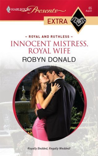 Innocent Mistress, Royal Wife by Robyn Donald by Robyn Donald | Goodreads