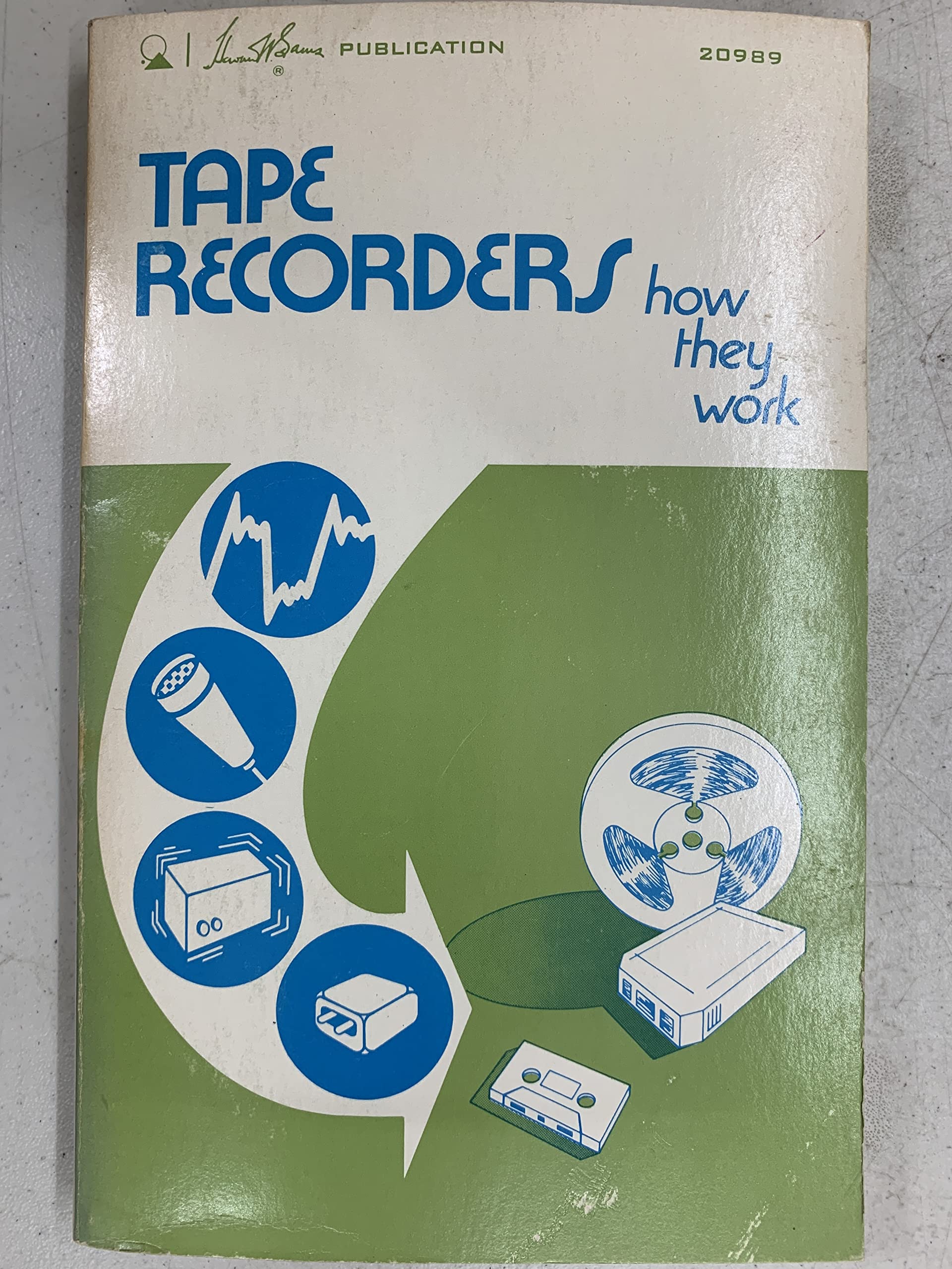 Tape recorders; how they work, by Charles G. Westcott | Goodreads