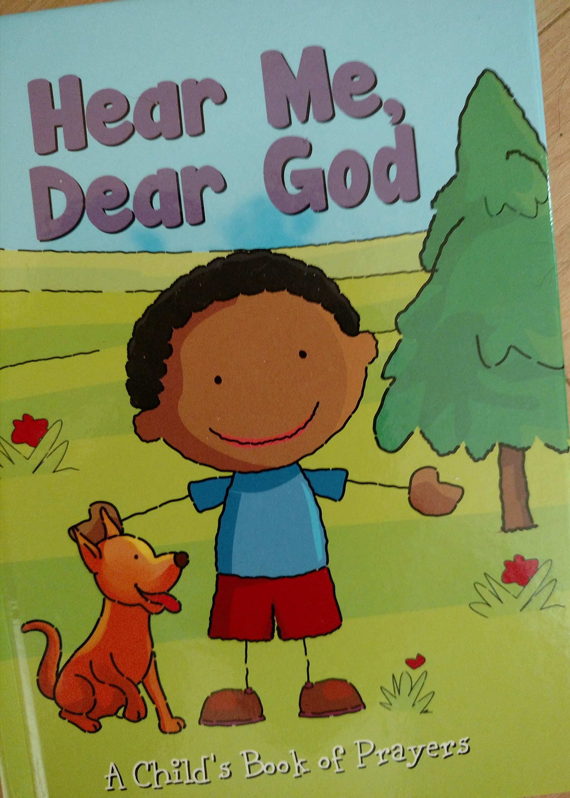 Hear Me, Dear God (A Child's Book of Prayers) by Flowerpot Press ...