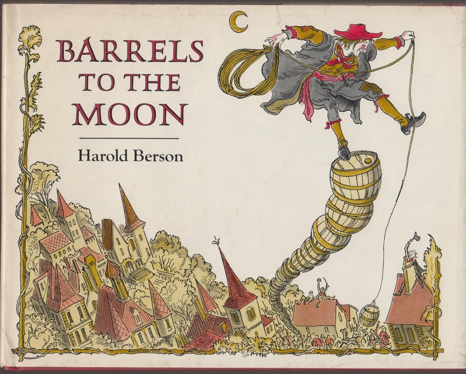 Barrels to the moon by Harold Berson | Goodreads