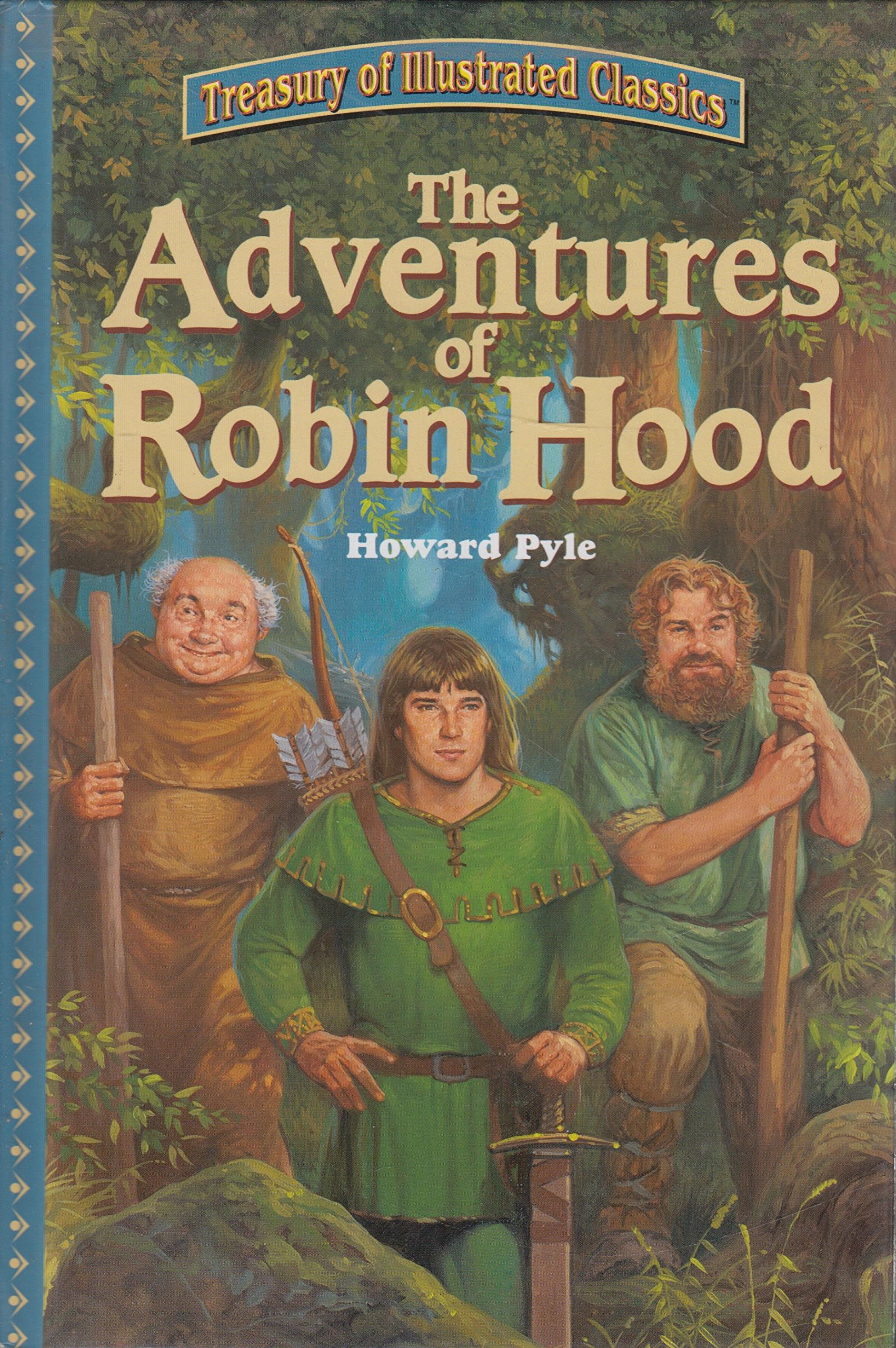 TREASURY OF ILLUSTRATED CLASSICS, THE ADVENTURES OF ROBIN HOOD by ...