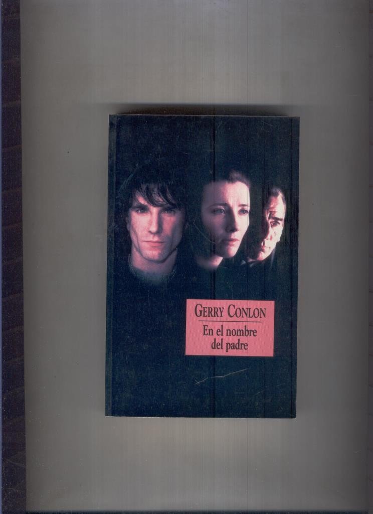 En el nombre del padre by Gerry Conlon | Goodreads