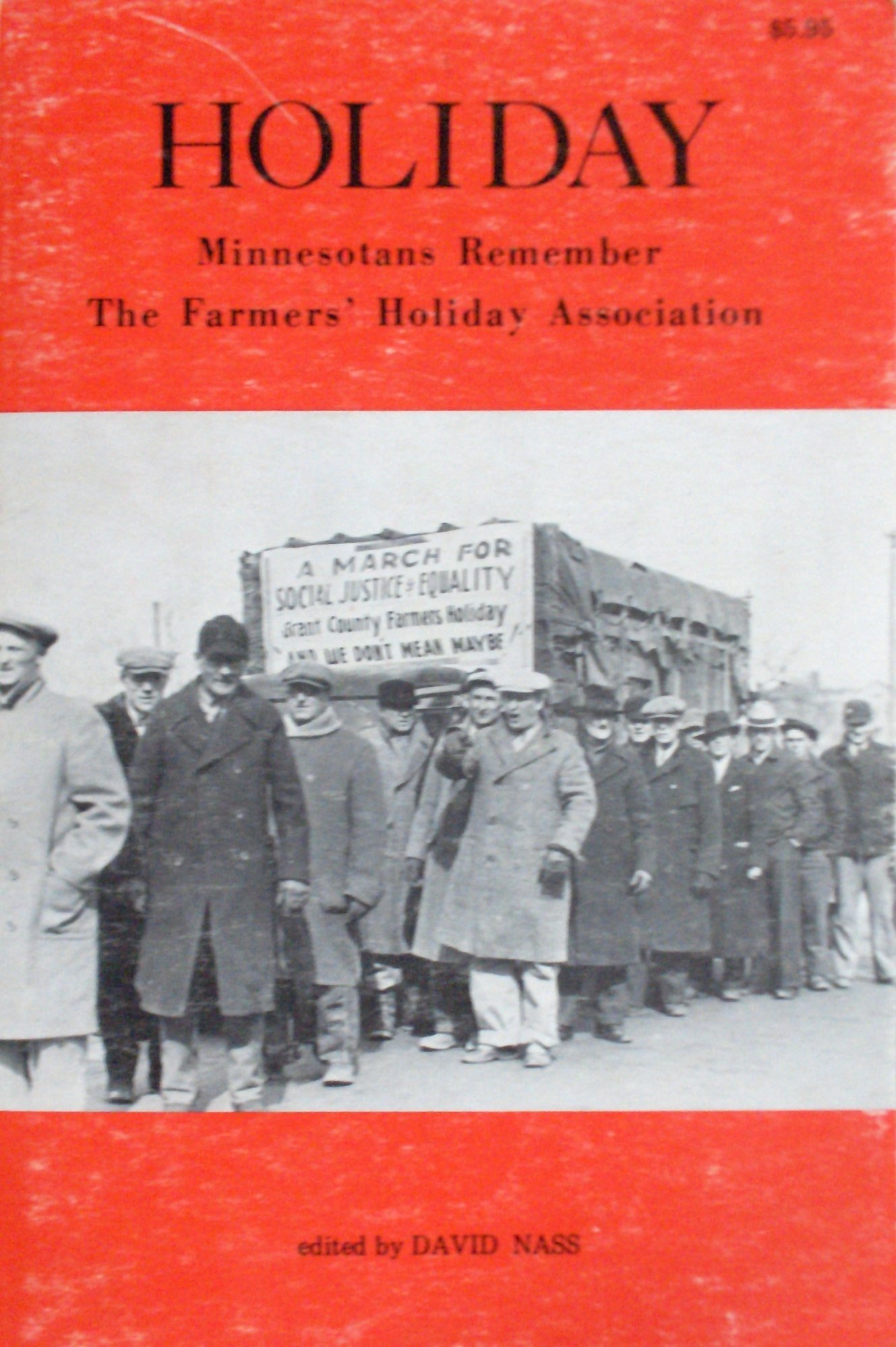 Holiday: Minnesotans Remember the Farmers' Holiday Association by David ...