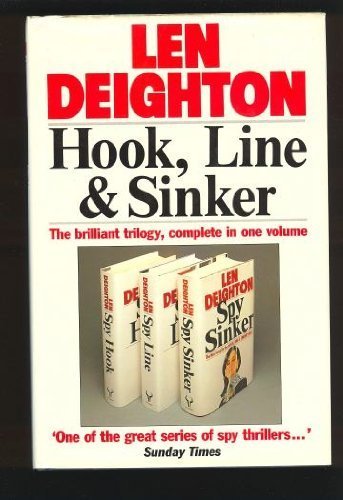 Spy: Hook Line and Sinker Hardcover – Import, 1992 by Len Deighton ...