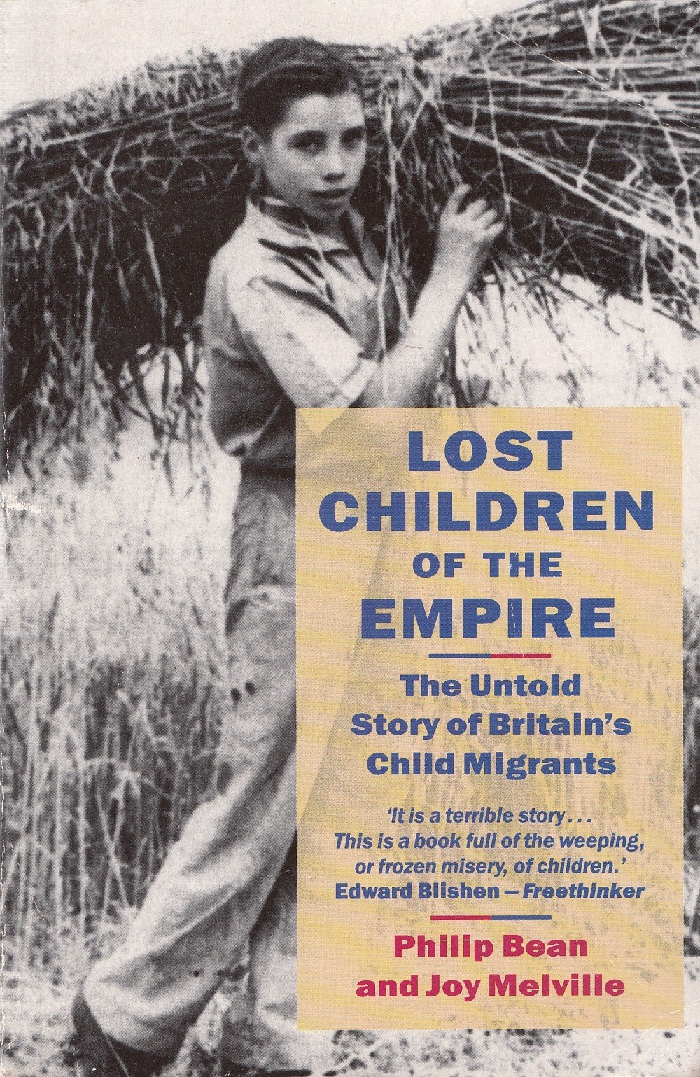 Lost Children of the Empire: The Untold Story of Britain's Child ...