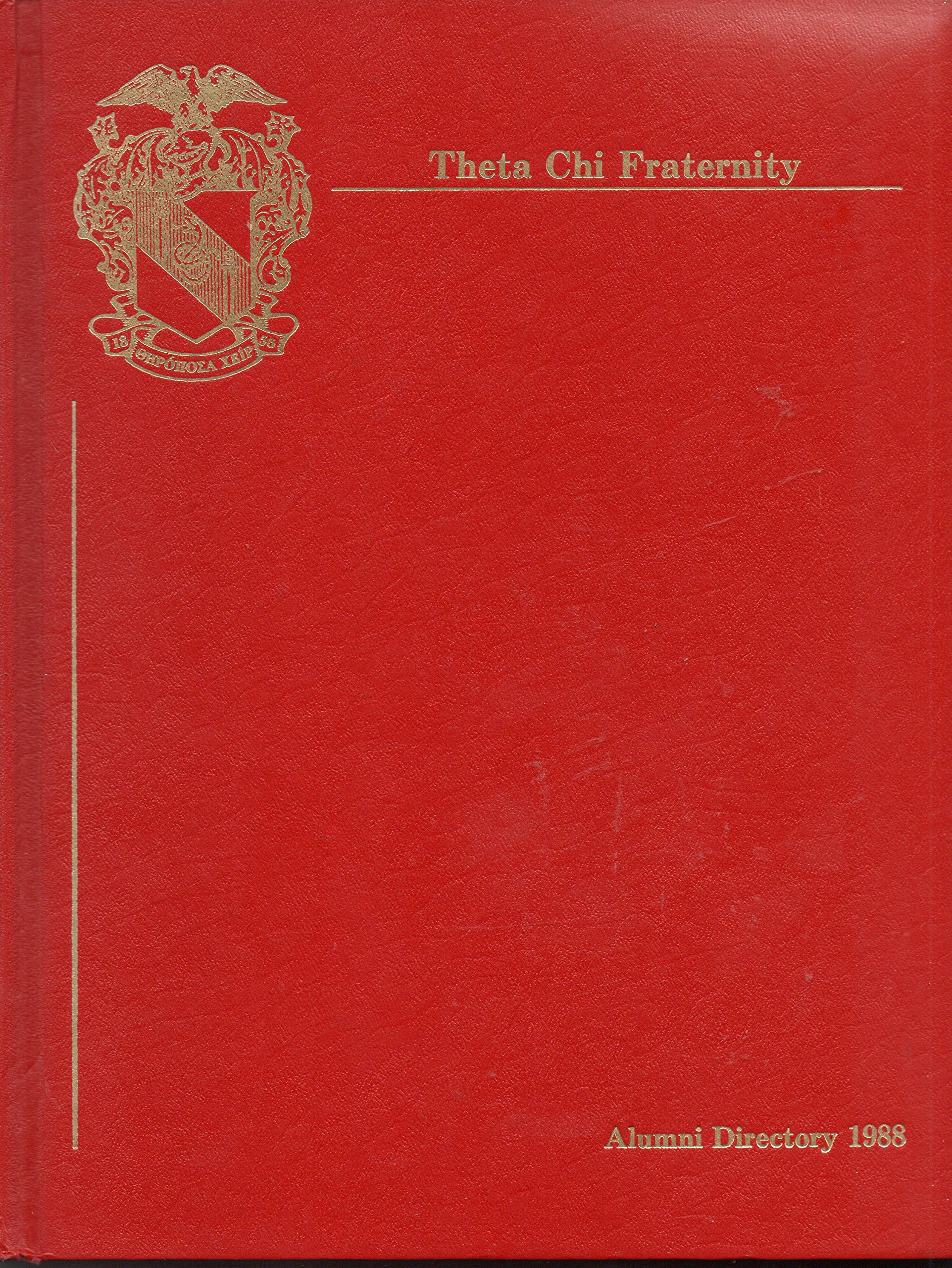 Theta Chi Fraternity Alumni Directory 1988 by Harris Publishing | Goodreads