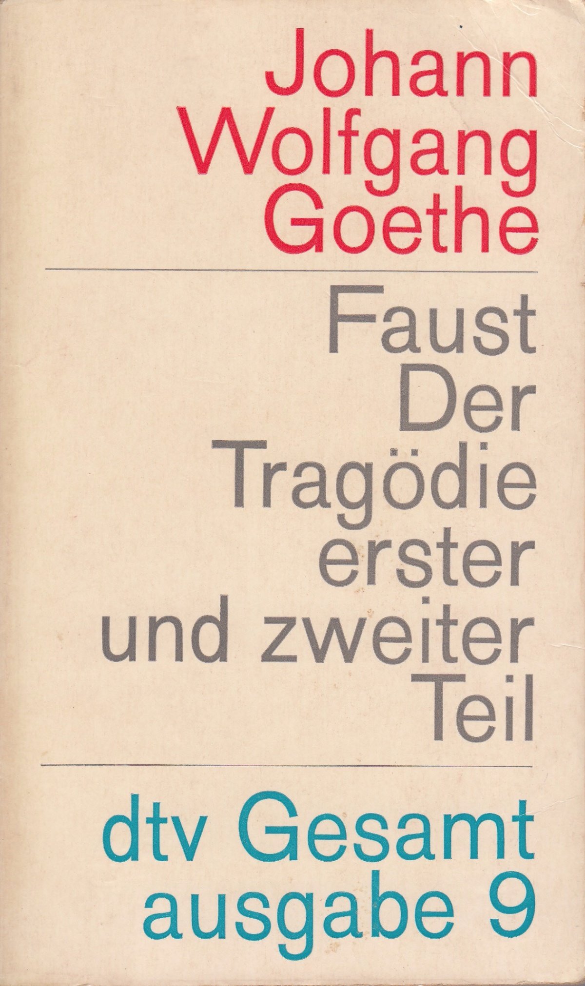 Fuast, Der Tragödie, erster und zweiter Teil by Johann Wolfgang von ...