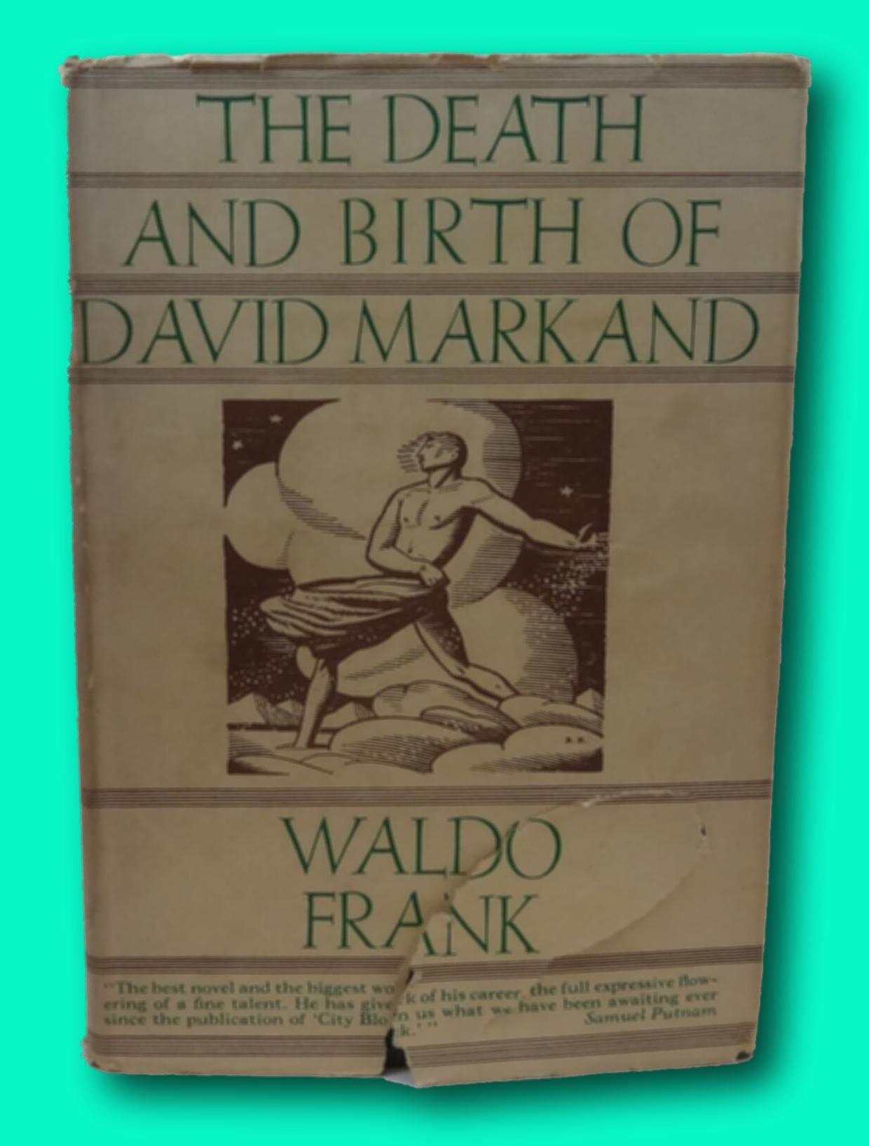 Rare Waldo Frank / The Death and Birth of David Markand First Edition ...