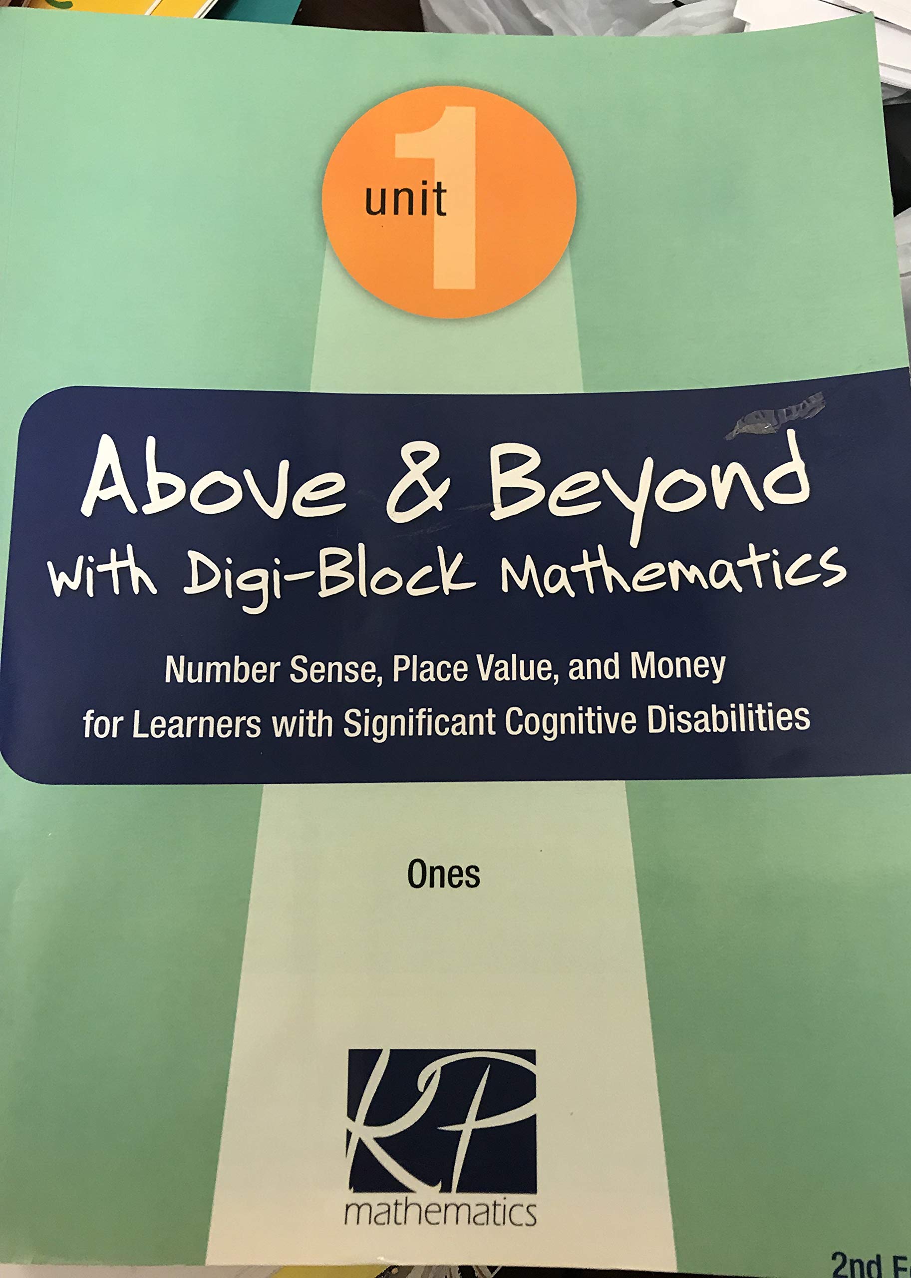 Above & Beyond with Digi-Block Mathematics Unit 1 by Peggy Akin | Goodreads
