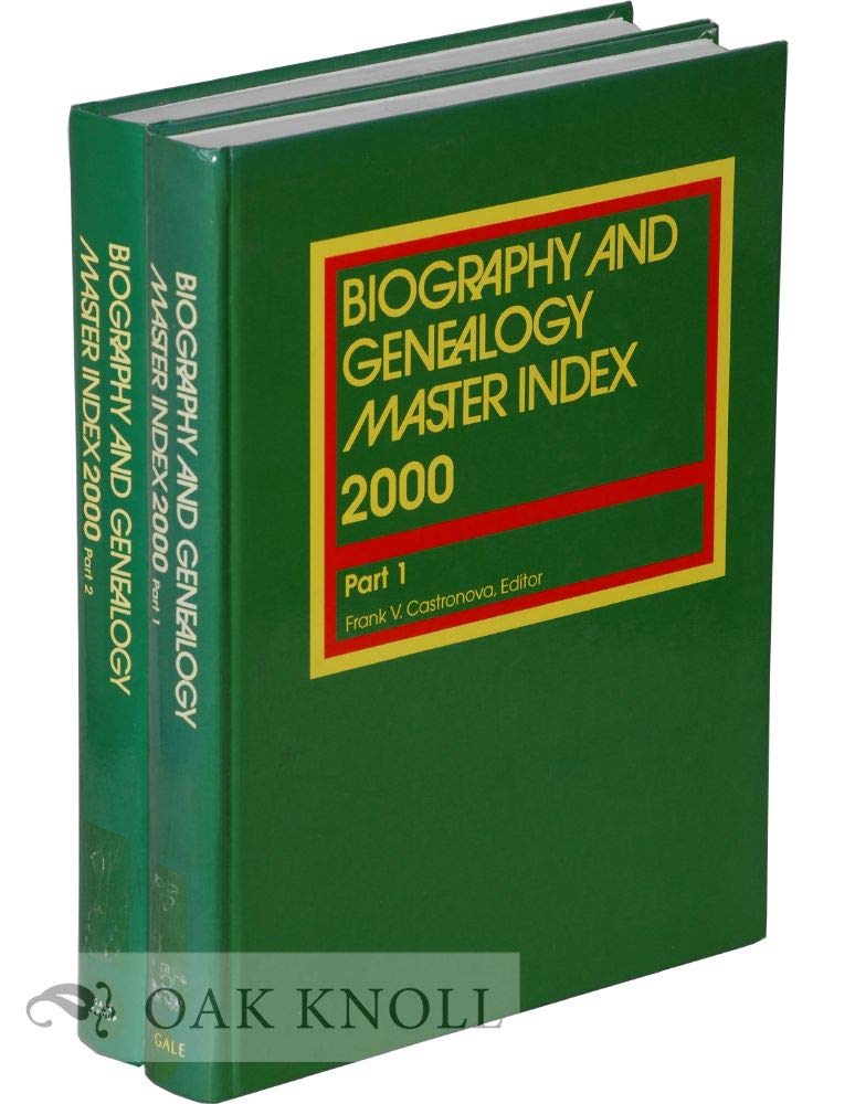 BIOGRAPHY AND GENEALOGY MASTER INDEX by Frank V. (editor) Castronova ...