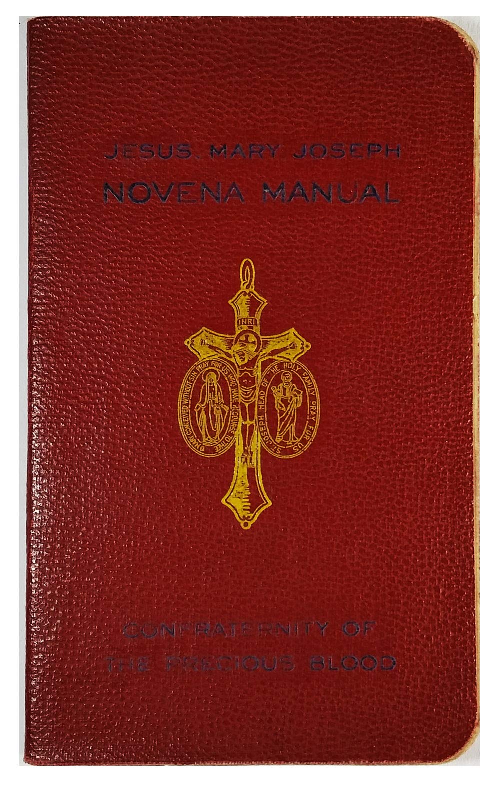 Triple Novena Manual Of Jesus Mary And Joseph. by Father Stedman ...