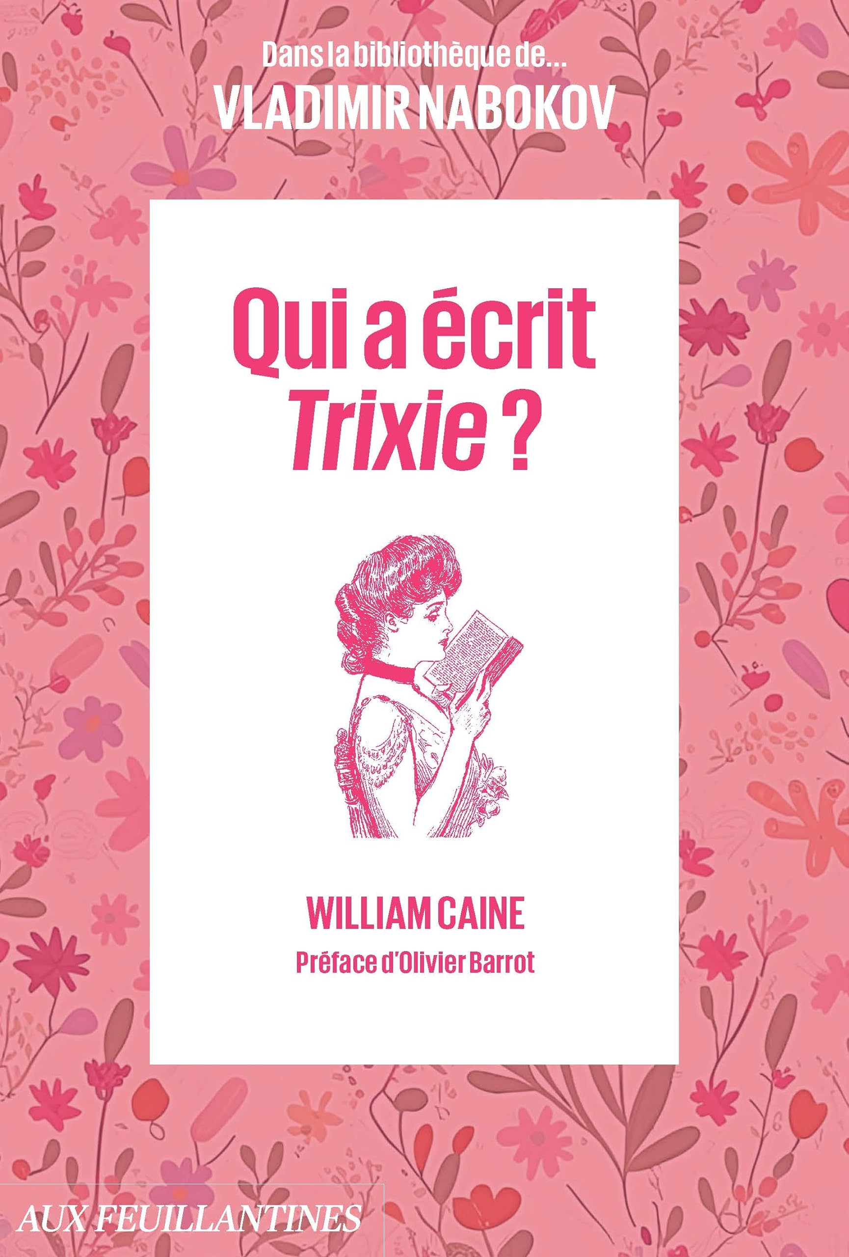 Qui a écrit Trixie ? by William Caine | Goodreads
