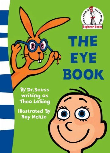 (The Eye Book (Beginner Books)) [By: Seuss, Dr.] [Apr, 2008] by Theo ...