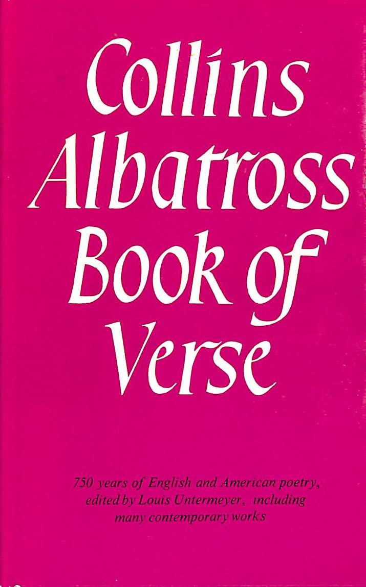 Albatross Book of Verse by Louis Untermeyer | Goodreads