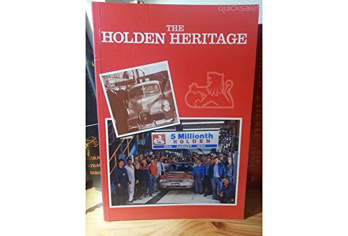 The Holden Heritage. Tenth Edition by Tony; Ewan Kennedy; Alistair ...