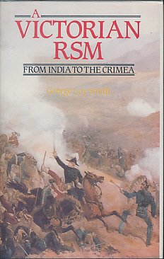 A Victorian Regimental Sergeant Major (RSM) by G. Loy Smith | Goodreads