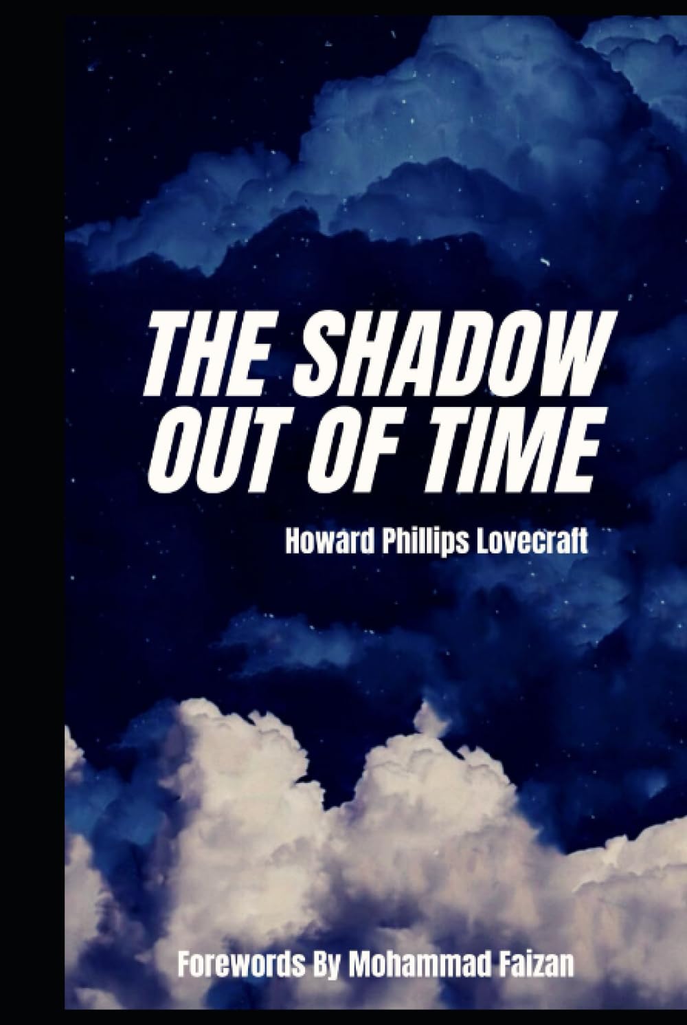 The Shadow Out of Time: by H. P. Lovecraft by H.P. Lovecraft | Goodreads